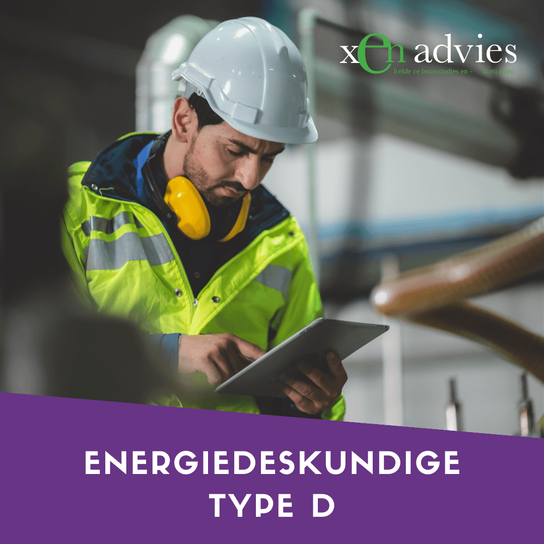 Wat doet een energiedeskundige type D? Wat is de prijs voor een EPC NR ...